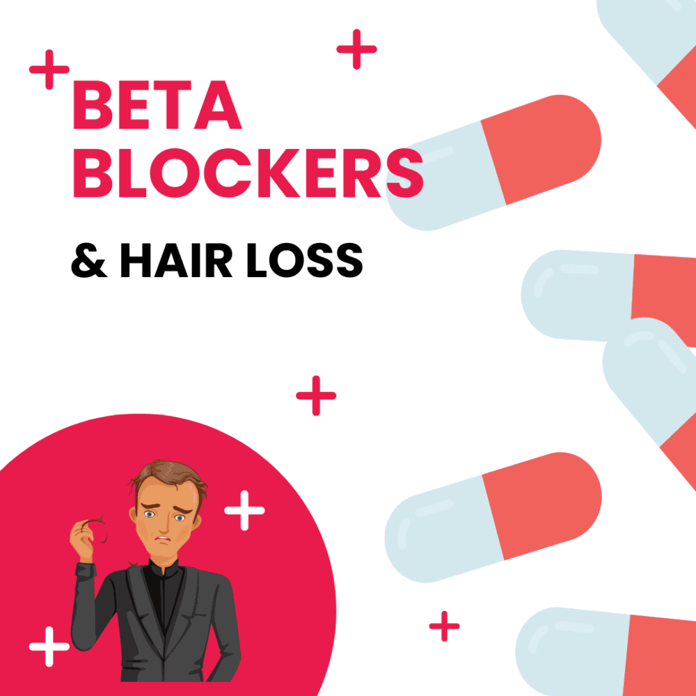 Beta Blockers and Hair Loss: Understanding the Connection